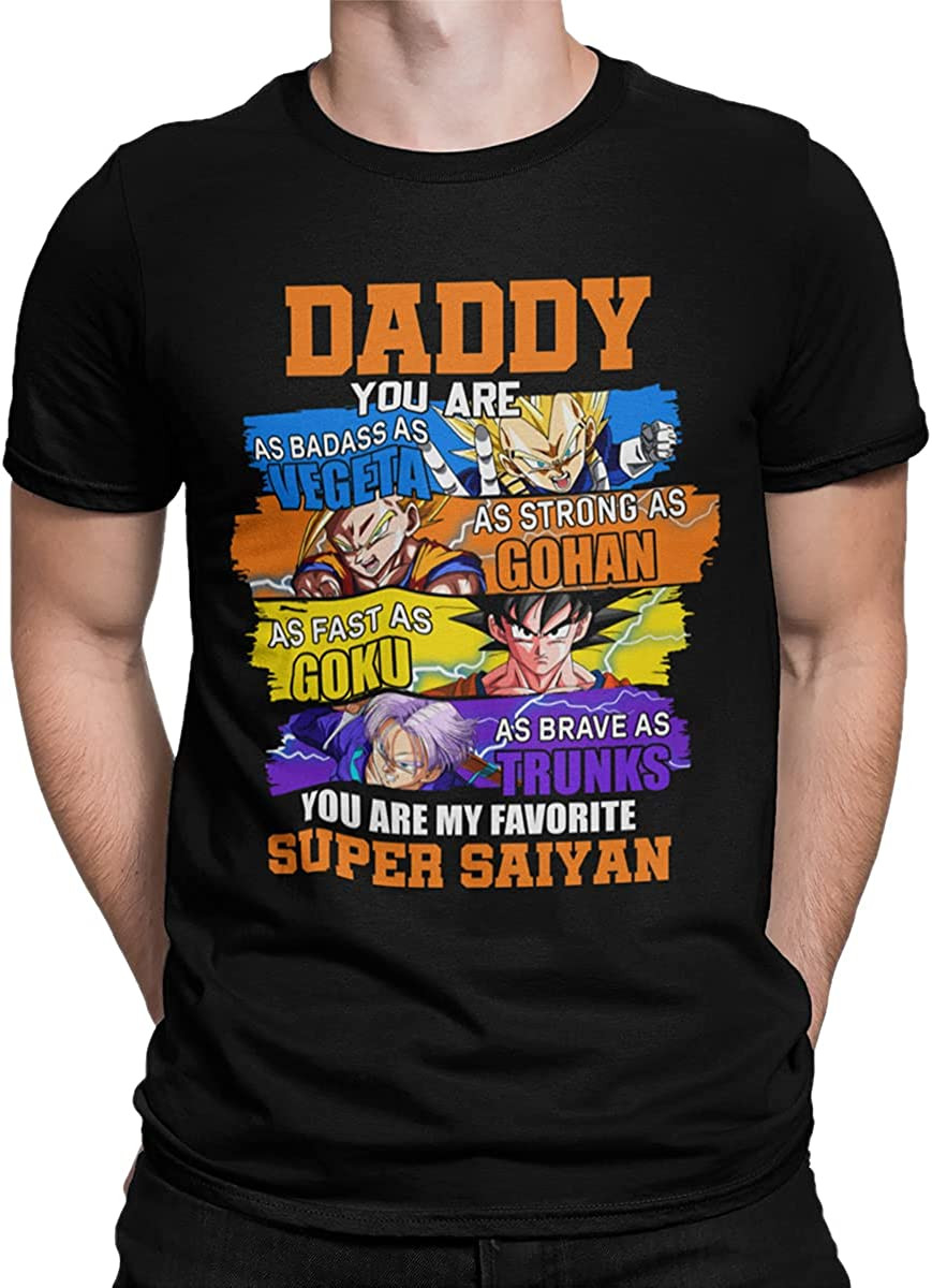 Daddy You Are As Badass As Vegeta As Strong As Gohan Dad Super Saiyan
